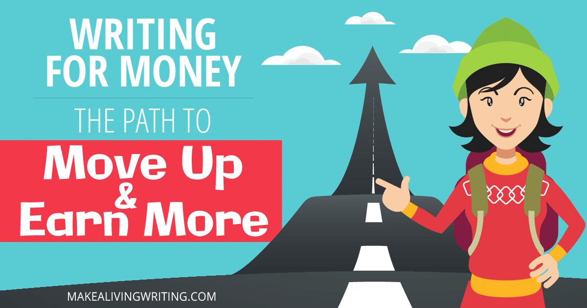 Writing for Money: The Path to Your First $3,000 Month - Make a Living ...
