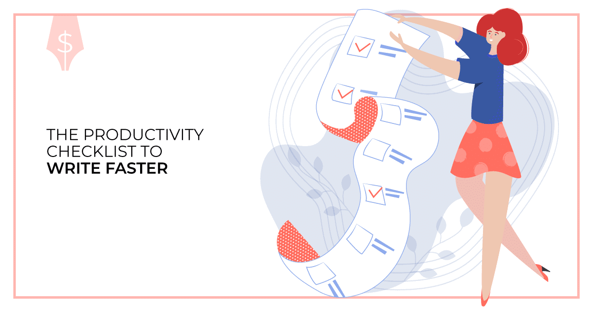 Write Faster With This Productivity Checklist for Freelancers - Make a ...
