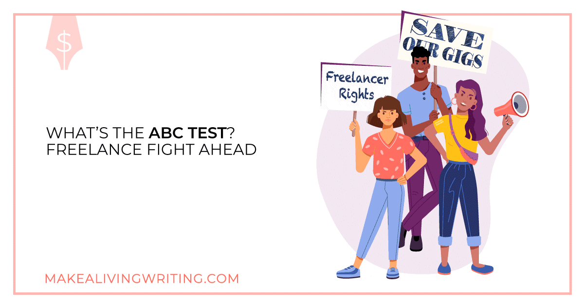 Freelance Fight Goes National: Must-Know Info on The ABC Test - Make a ...