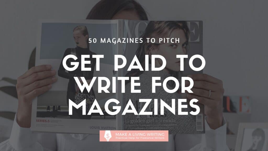 Write for Magazines: 50 Magazines that Pay for Articles